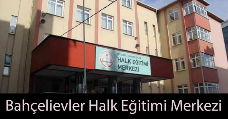 Bahçelievler Halk Eğitimi Merkezi - Kurs Bilgisi Bahçelievler Halk Eğitimi Merkezi - Kurs Bilgisi